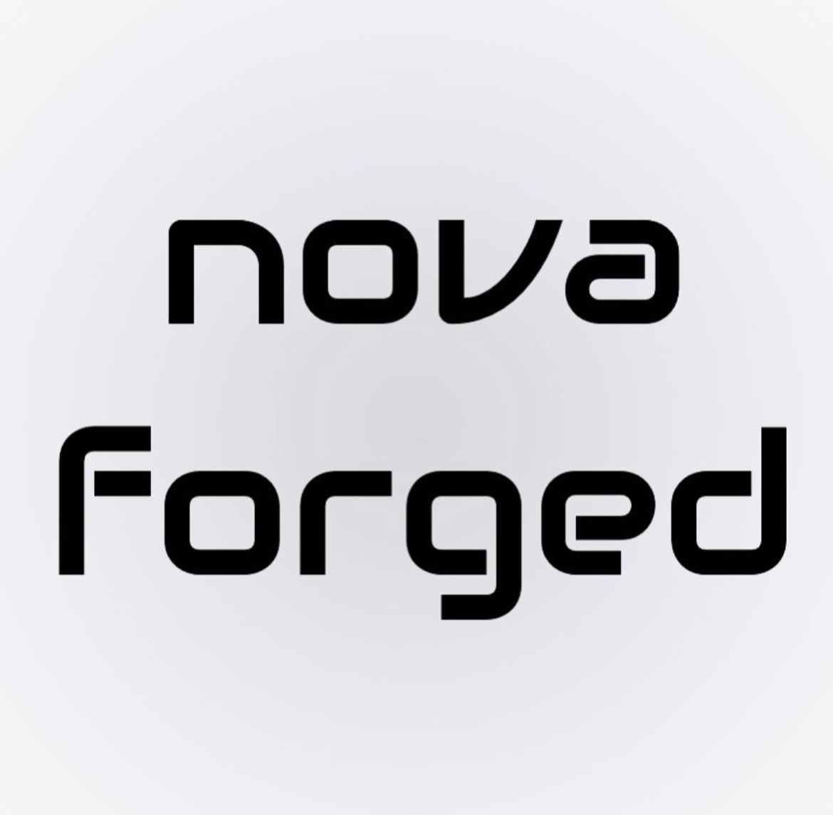 Coming Soon - nova forged